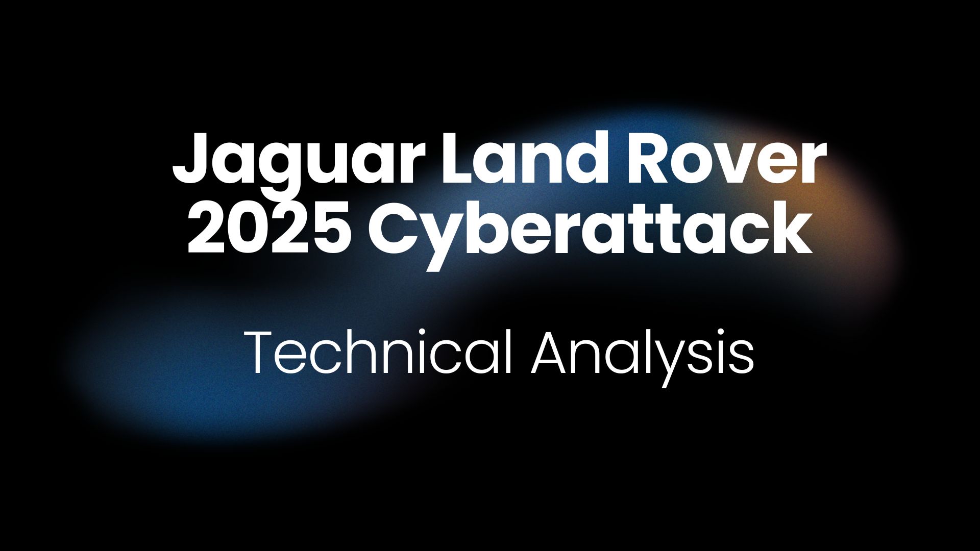 Jaguar Land Rover JLR 2025 Cyberattack - Technical Analysis – Kegate™